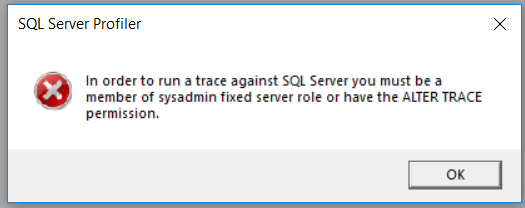Permission to Run SQL Server Profiler Tool on a Database Permission to Run SQL Server Profiler Tool on a Database